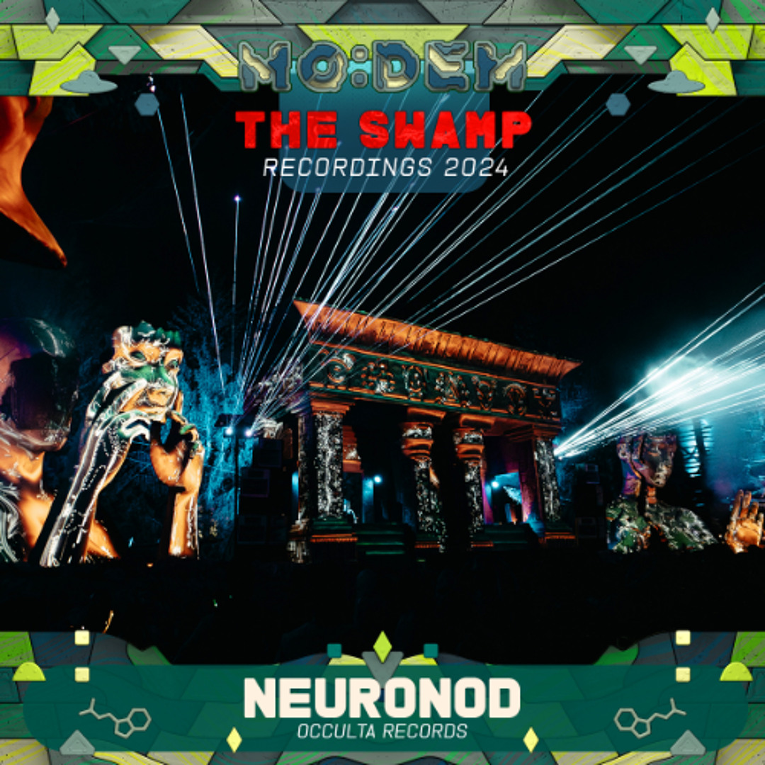 Stream NEURONOD @ The Swamp | MoDem Festival 2024 by Momento Demento ...