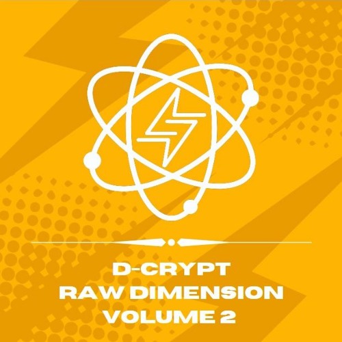 Stream D-Crypt - Raw Dimension Volume 2⚡️ by D-Crypt | Listen online ...