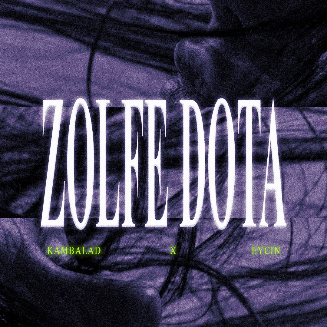 Stream Zolfe DoTa (Ft. Eycin) by Kambalad | Listen online for free on ...