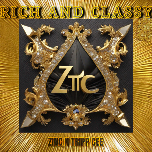 Stream RICH AND CLASSY (TRIPP CEE Feat. ZINC) by TRIPP CEE | Listen ...