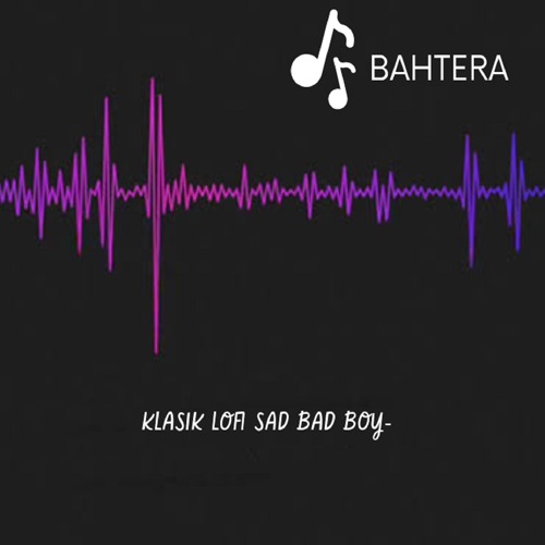 Stream KLASIK LOFI SAD BAD BOY by Bahtera | Listen online for free on ...