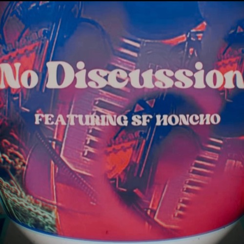 Stream No Discussion - dojoflex & SF honcho by dojoflex | Listen online ...
