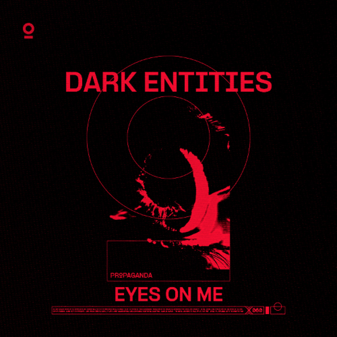 Stream Dark Entities - Eyes On Me by Propaganda Music | Listen online ...