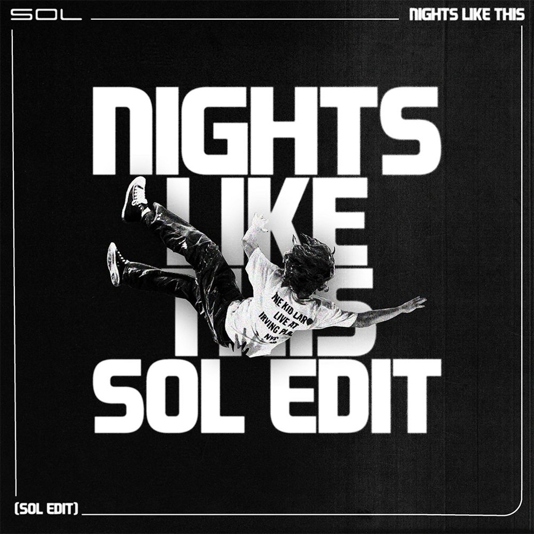 Stream The Kid Laroi - Nights Like This (Sol Edit) by SOL | Listen ...