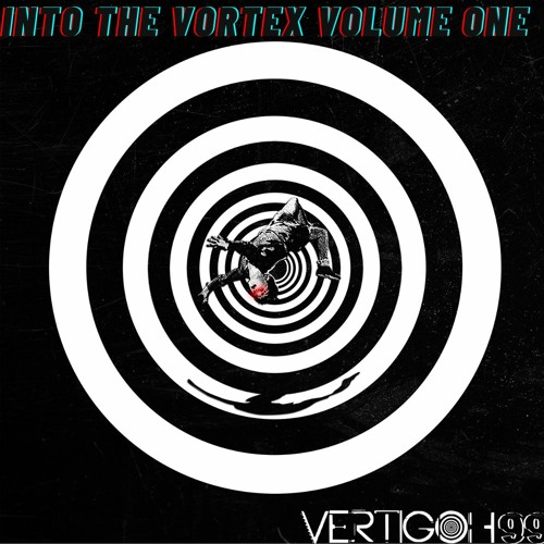 Stream INTO THE VORTEX VOLUME ONE by Vertigoh99 | Listen online for ...
