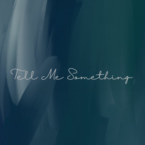 Stream Tell Me Something by Liquid Picasso | Listen online for free on ...