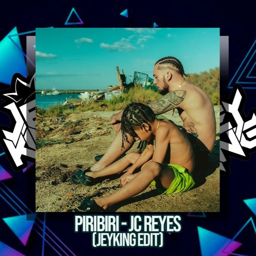 Stream PIRIBIRI - JC REYES JEYKING EDIT by dj Jey king | Listen online for free on SoundCloud