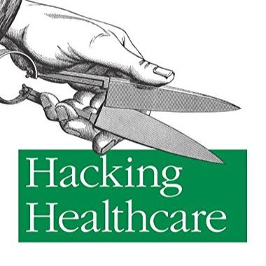 Stream [DOWNLOAD] Hacking Healthcare: A Guide to Standards, Workflows ...