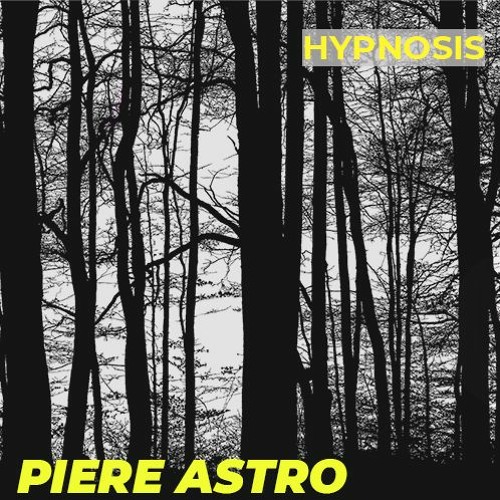 Stream Hypnosis - Theme ( Film by Grégoire Vaillant ) by Piere Astro ...
