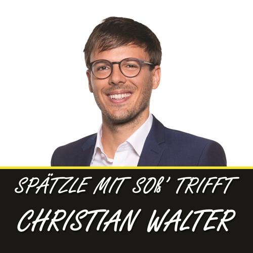 Stream episode Spätzle mit Soß' trifft Christian Walter by Marcel ...
