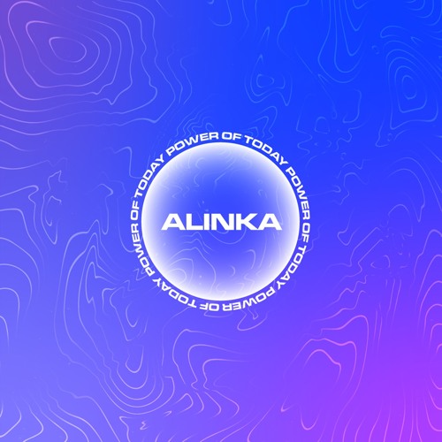Stream Alinka - Power Of Today by Needwant | Listen online for free on ...