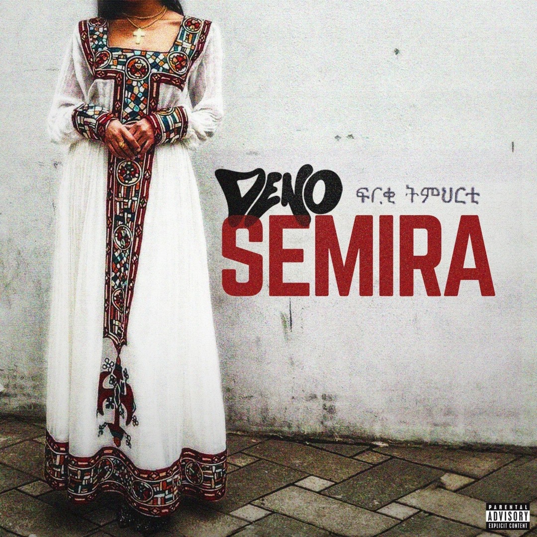 Stream Semira (Habesha Girl) by Deno | Listen online for free on SoundCloud