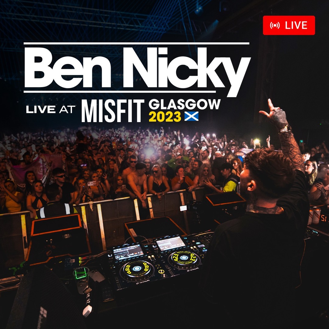 Stream Ben Nicky Live At Misfit Glasgow 2023 by Ben Nicky | Listen ...