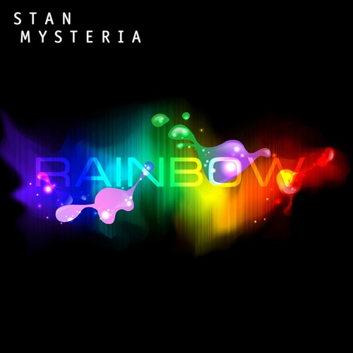 Stream Stan Mysteria - Rainbow by Stan Mysteria | Listen online for ...