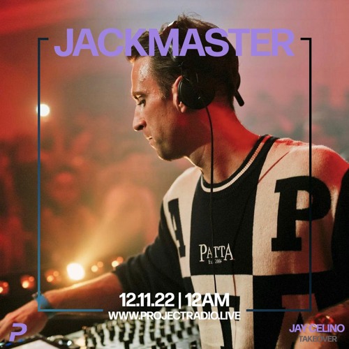 Stream Jackmaster - Jay Celino Takeover by Project Radio | Listen ...