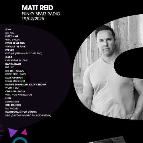 DJ Matt Reid - Funky Beatz Radio 2025-02-19