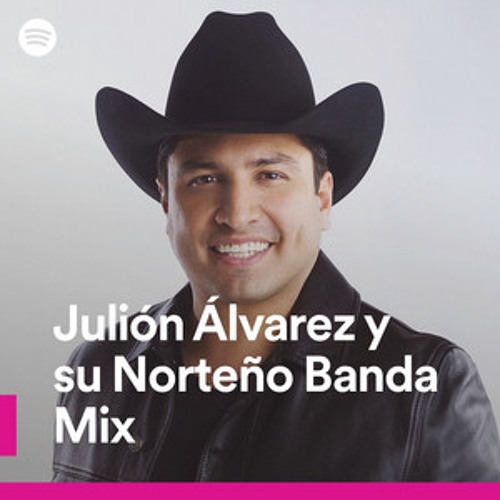 Stream Melodaxe | Listen to Que Daría Julión Álvarez y su Norteño Banda El no quiere ya saber de ...