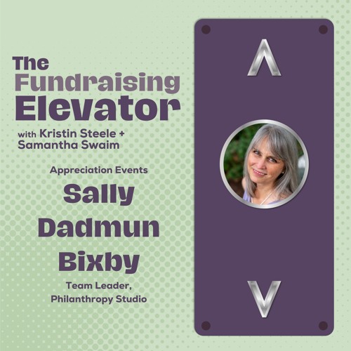 Stream episode Episode #27: Appreciation Events with Sally Dadmun Bixby ...