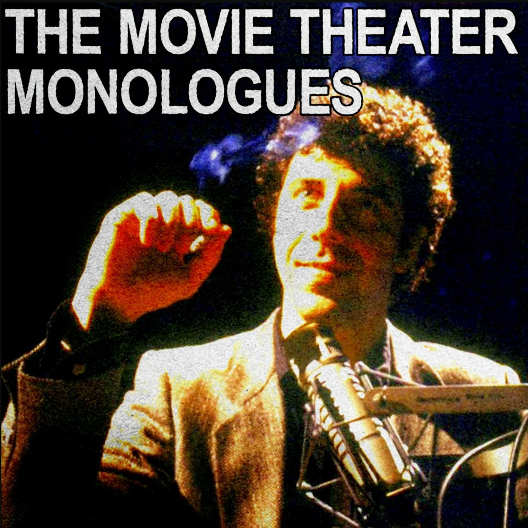 Stream episode 287 - Movie Theater Monologues by extended clip podcast ...