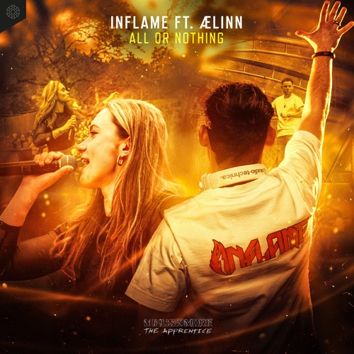 Stream Inflame ft. ÆLINN - All Or Nothing by Inflame | Listen online for free on SoundCloud