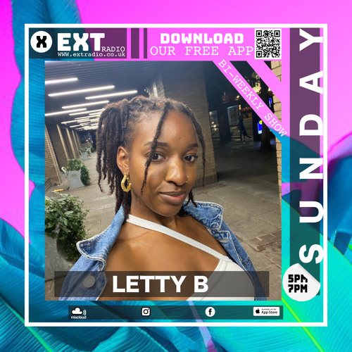 Stream Letty B - 24 SEP 2023 by EXT Radio | Listen online for free on ...