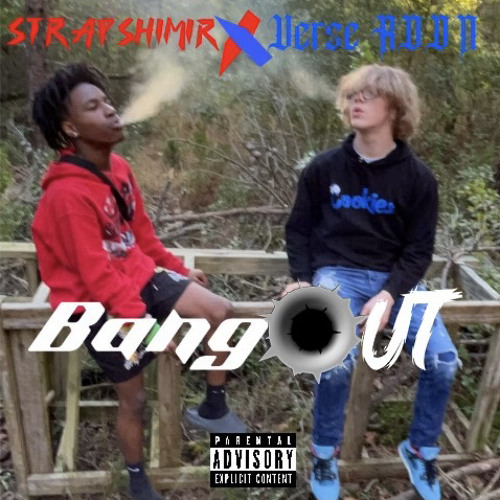Stream Verse RDDN X SrapShiiMir - BangOut! (Official Audio) by Verse ...