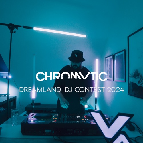 Stream Chromvtic- Dreamland DJ Contest 2024 by Chromvtic | Listen ...