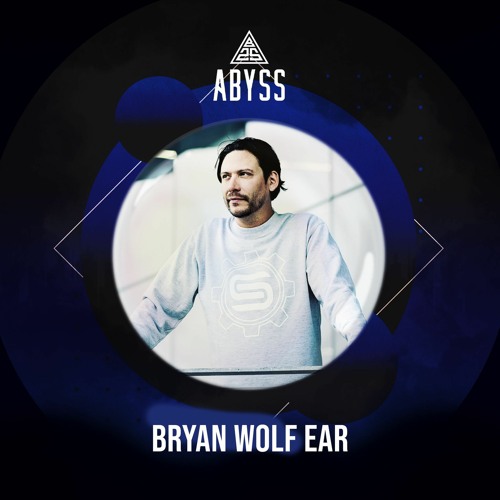 Stream ABYSS 032 - Bryan Wolf Ear by Randle | Listen online for free on ...