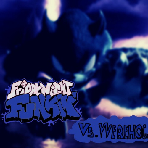 Stream Main Theme - FNF Vs. Werehog by Gosia the Werehog | Listen ...