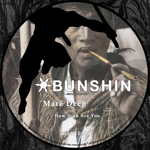 Stream Matz Deep - How High Are You (FREE DOWNLOAD) by Bunshin Records | Listen online for free ...