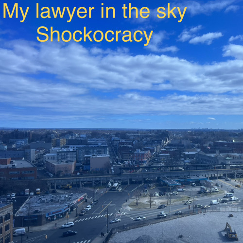 Stream My lawyer in the sky by Shockocracy | Listen online for free on ...