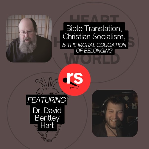 Stream David Bentley Hart | Bible Translation, Christian Socialism ...