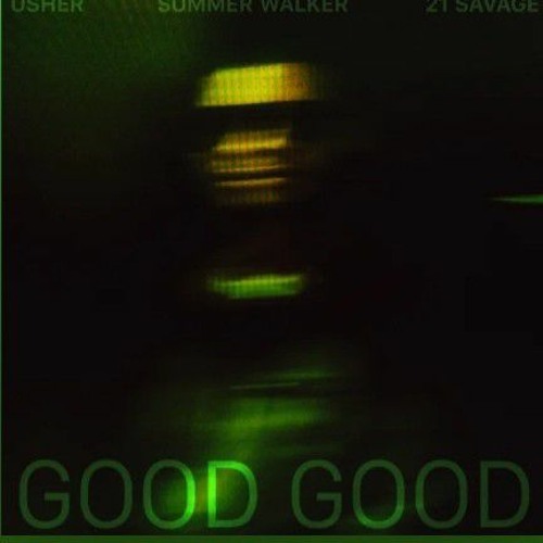 Stream Olabayo | Listen to Usher - Good Good Ft. 21 Savage, Summer ...
