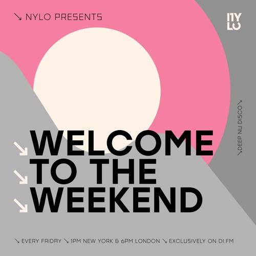 Stream NYLO LAB | Listen to NYLO Welcome to the Weekend | Every Friday ...