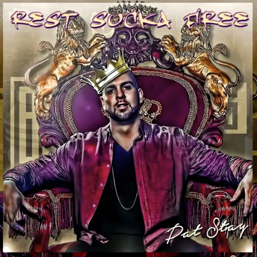 Stream Rest Sucka Free (RIP Pat Stay) Feat. ItsBRoyal by Don SoLow ...