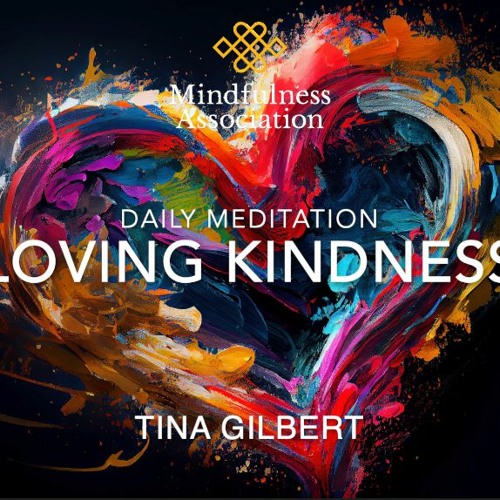 Stream Loving Kindness for Self and Other by Mindfulness Association ...
