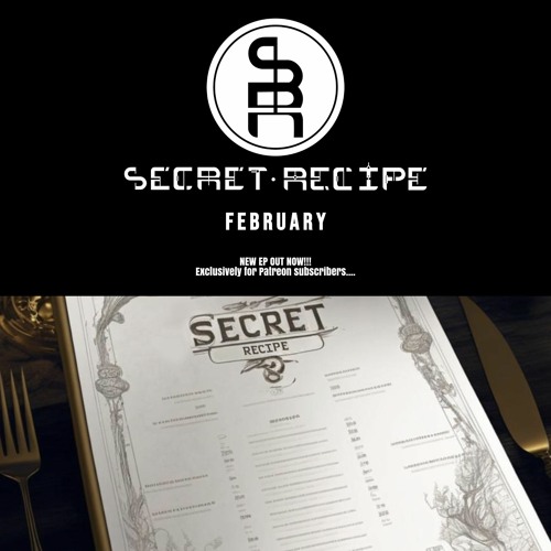 Stream Secret Recipe - F E B R U A R Y [Patreon Teaser - Subscribe Now ...