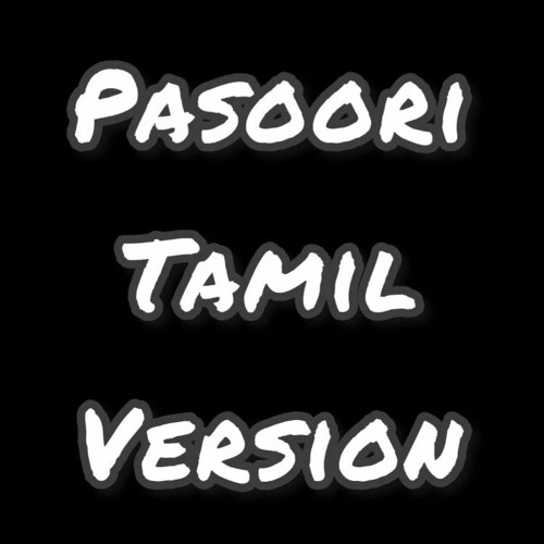 Listen to music albums featuring Pasoori Tamil version | coke studio 14 ...