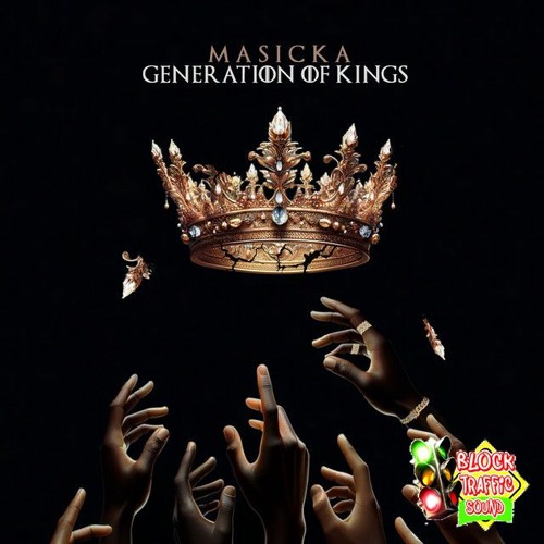 Stream MASICKA GENERATION KINGS ALBUM MIX by BLOCK TRAFFIC SOUND ...
