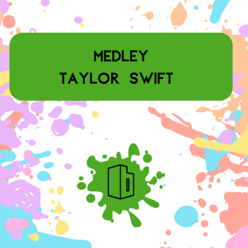 Stream Medley 01 Taylor Swift By Bloco B Listen Online For Free On