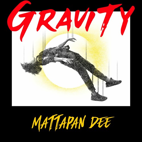 Stream Gravity by Mattapan Dee | Listen online for free on SoundCloud