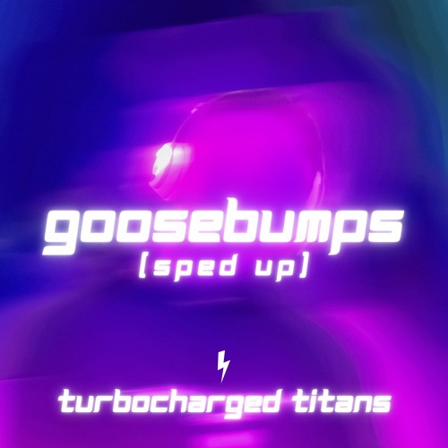 Stream Travis Scott, HVME - Goosebumps (Sped Up) (Sped Up) (TURBOCHARGED TITANS REMIX) - OUT ON ...