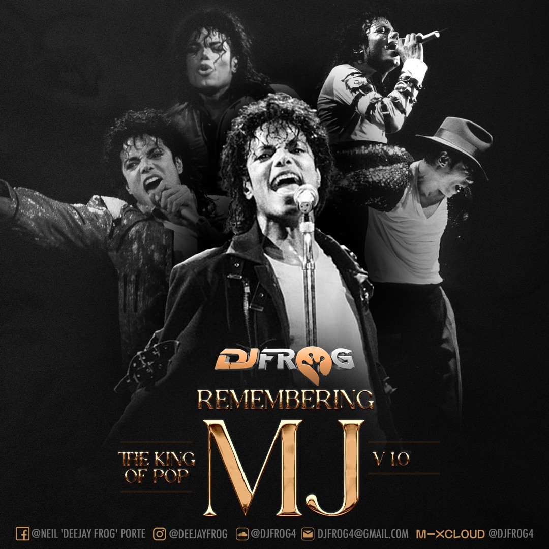 Stream REMEMBERING MJ [THE KING OF POP] V1.0 by DJ Frog | Listen online ...
