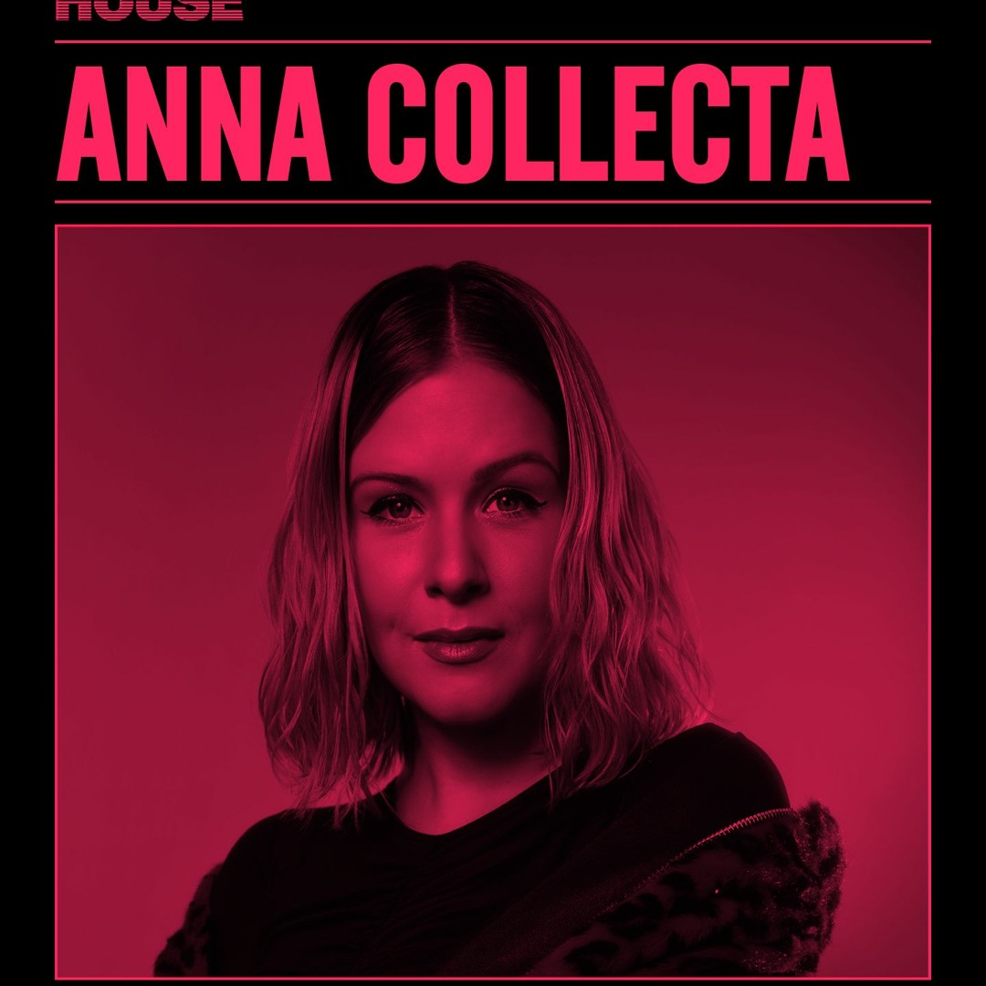 Stream EP 10 - Defected Broadcasting House w/ Anna Collecta by Anna ...