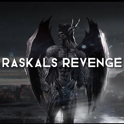 Stream Raskals Revenge by RasKal | Listen online for free on SoundCloud