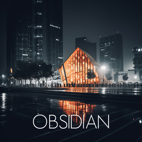 Stream Obsidian by Music Unlimited | Listen online for free on SoundCloud