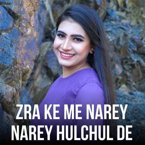 Stream Zra Ke Me Narey Narey Hulchul De by Heer Khan | Listen online ...