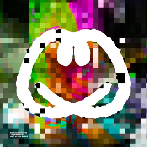 Stream Compatible Radio with Sebastian Markiewicz Live from Inner Space ...