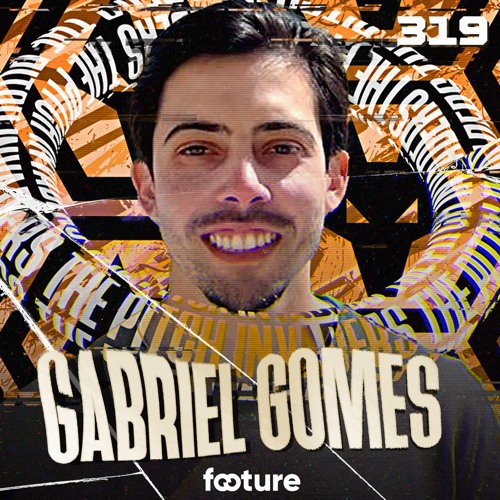 Stream episode The Pitch Invaders #319 | Gabriel Gomes, scout do Wolverhampton by Footure ...