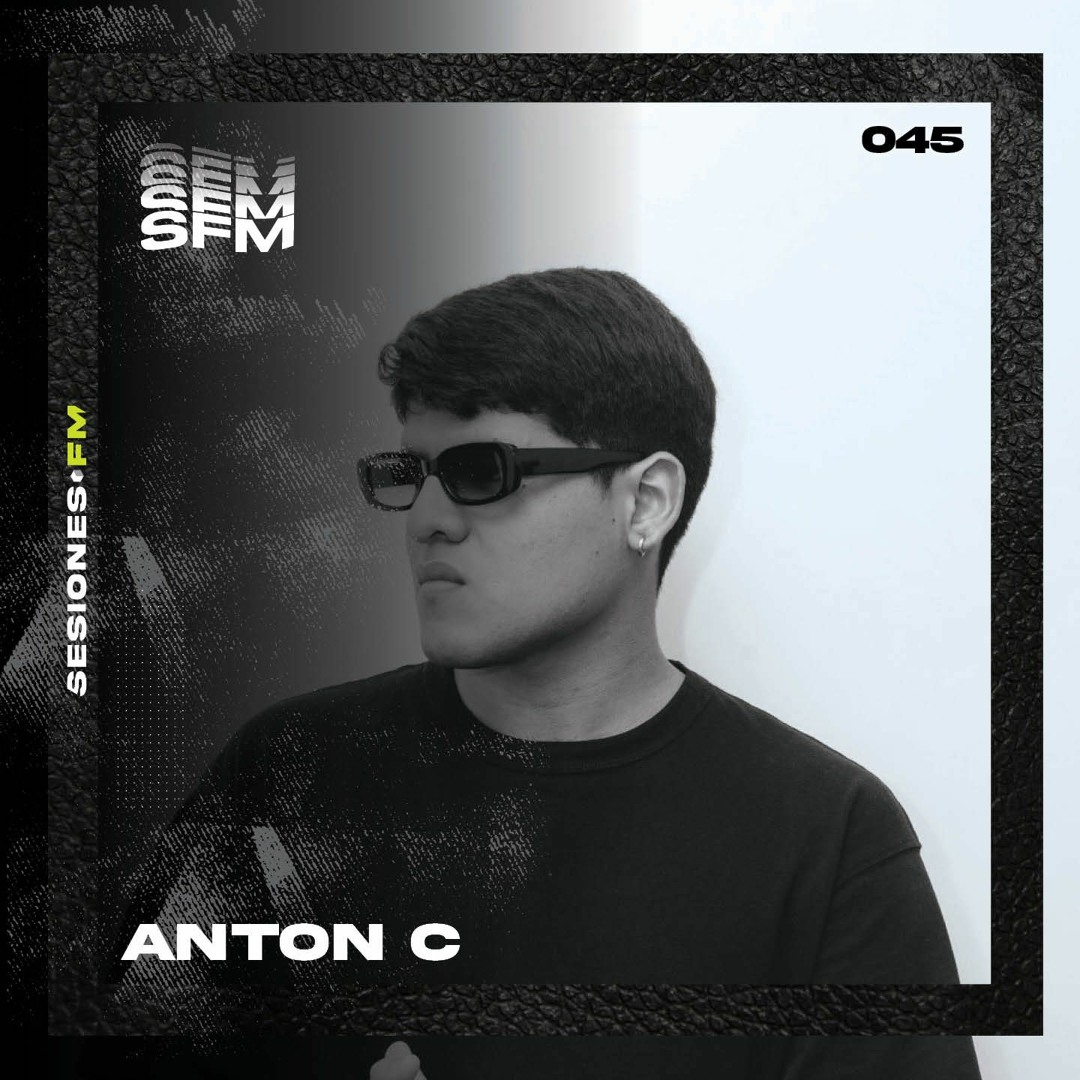 Stream SFM 045 - Anton C by Sesiones FM | Listen online for free on SoundCloud